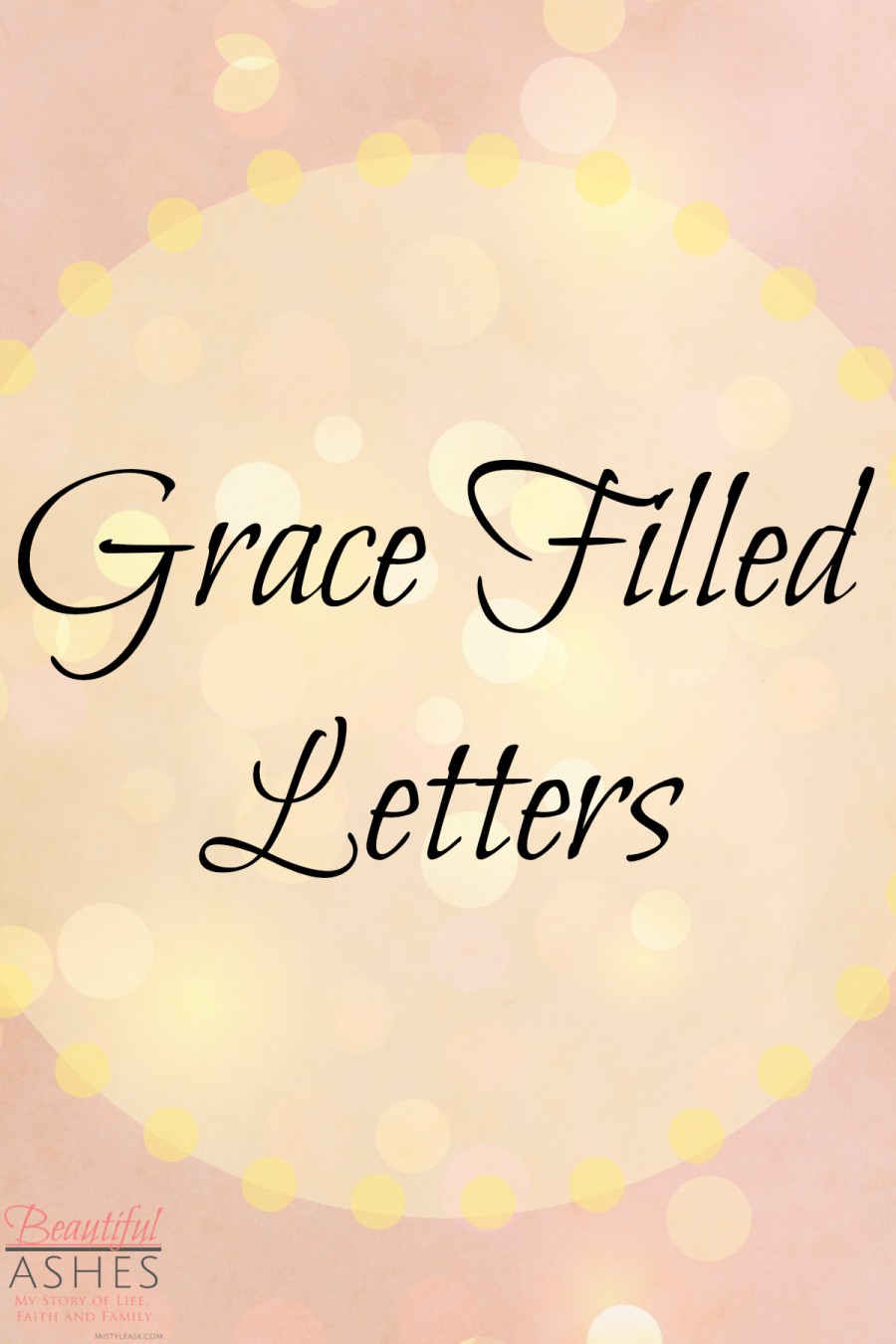 Grace Filled Letters - Living Courageous Faith